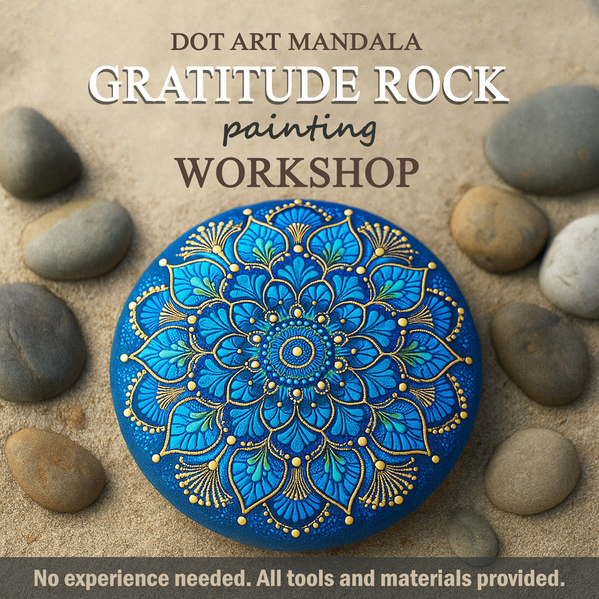 Gratitude Rock Painting Workshop | Dot Art Mandalas
